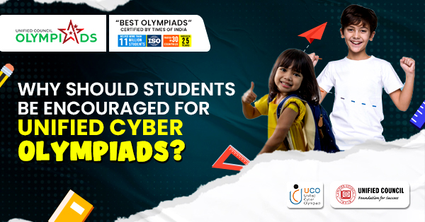 Why Should Students Be Encouraged for Unified Cyber Olympiads - Unified ...