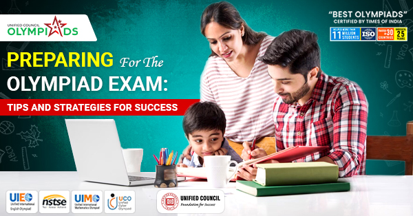 Preparing for the Olympiad Exam: Tips and Strategies for Success ...